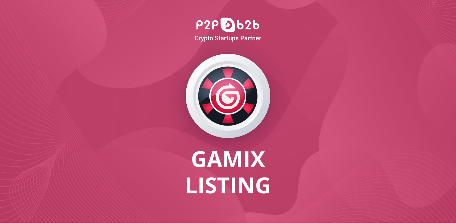 Gamix has been listed on P2B - Crypto news 2022 cryptocurrency exchange P2B